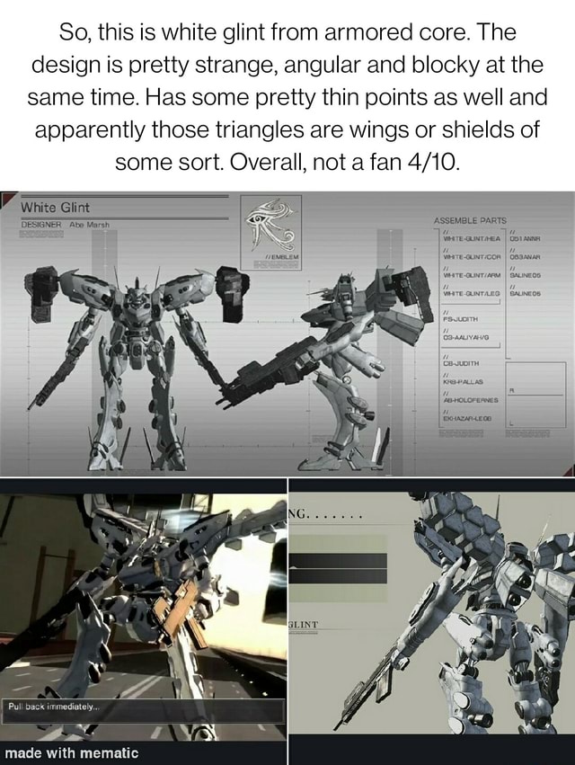 So, this is white glint from armored core. The design is pretty strange ...