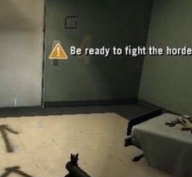 Be ready to fight the horde - iFunny