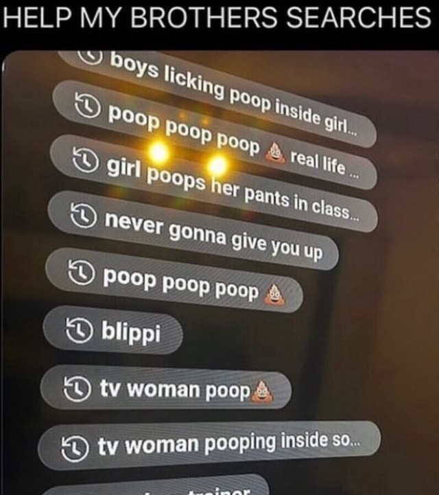 HELP MY BROTHERS SEARCHES Poop DOG blippi tv woman poop tv woman ...