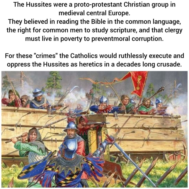 The Hussites were a proto-protestant Christian group in medieval ...