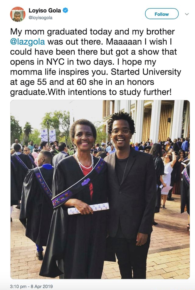 Loyiso Gola Ployisogola My mom graduated today and my brother @lazgola ...