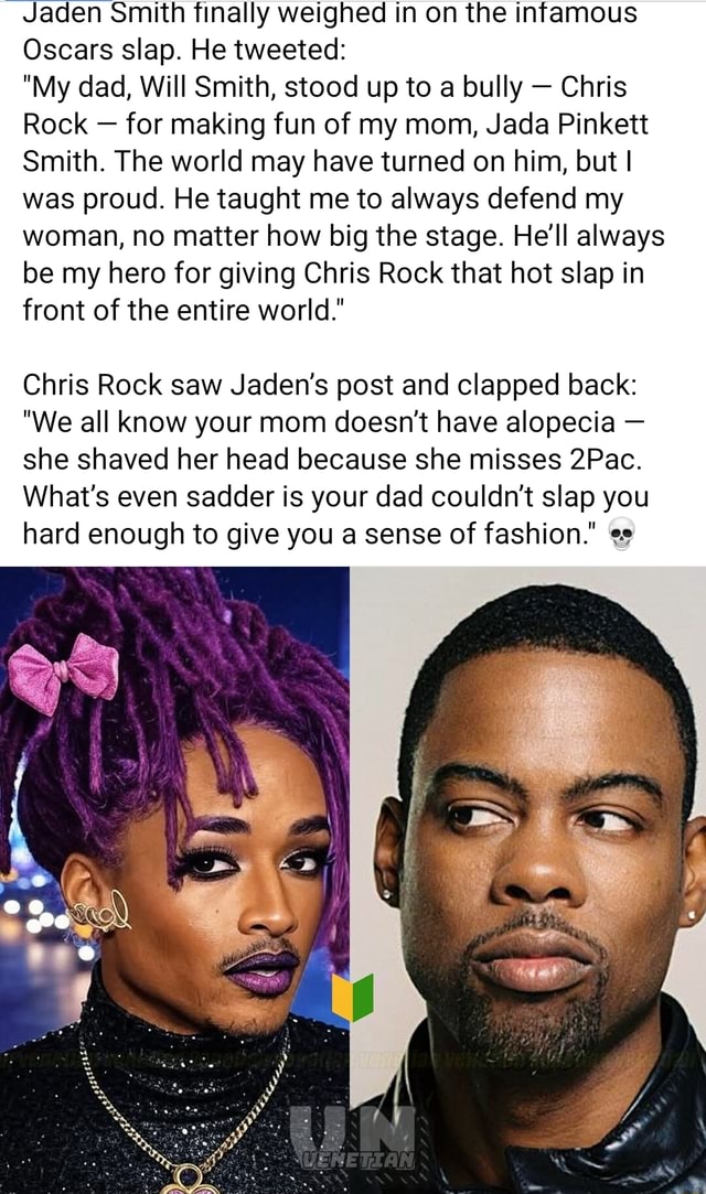 Jaden Smith finally weighed in on the infamous Oscars slap. He tweeted ...