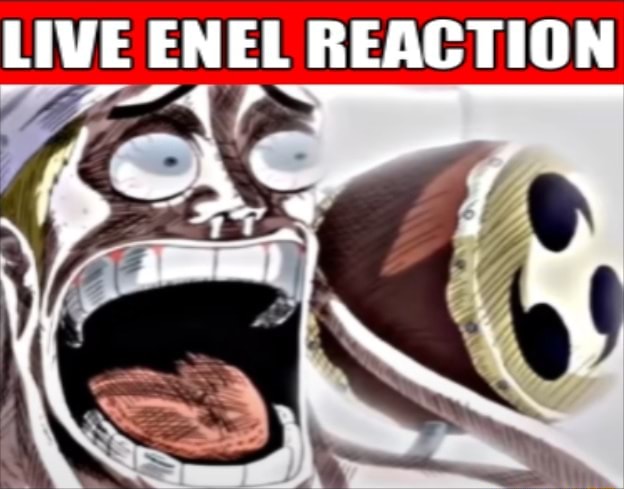 LIVE ENEL REACTION - iFunny