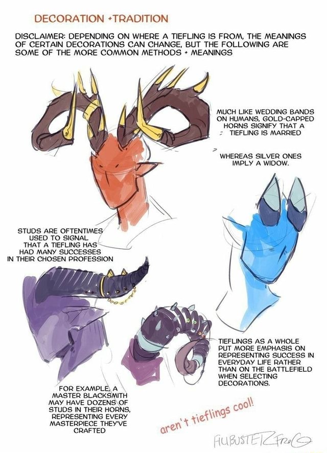 DECORATION +TRADITION DISCLAIMER: DEPENDING ON WHERE A TIEFLING IS FROM ...