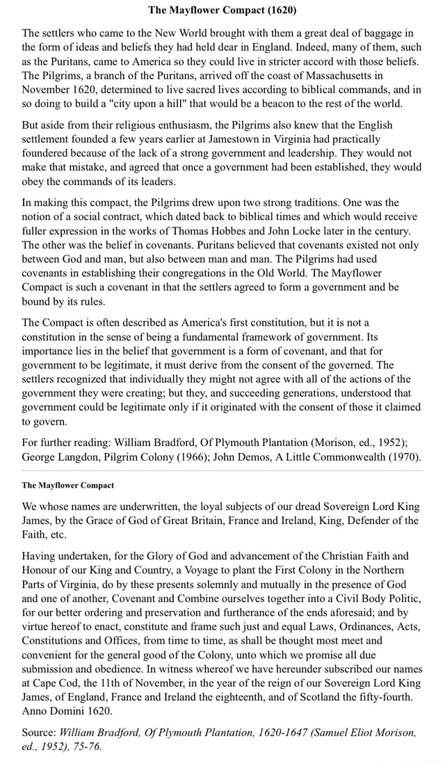 The Mayflower Compact (1620) The settlers who came to the New World ...