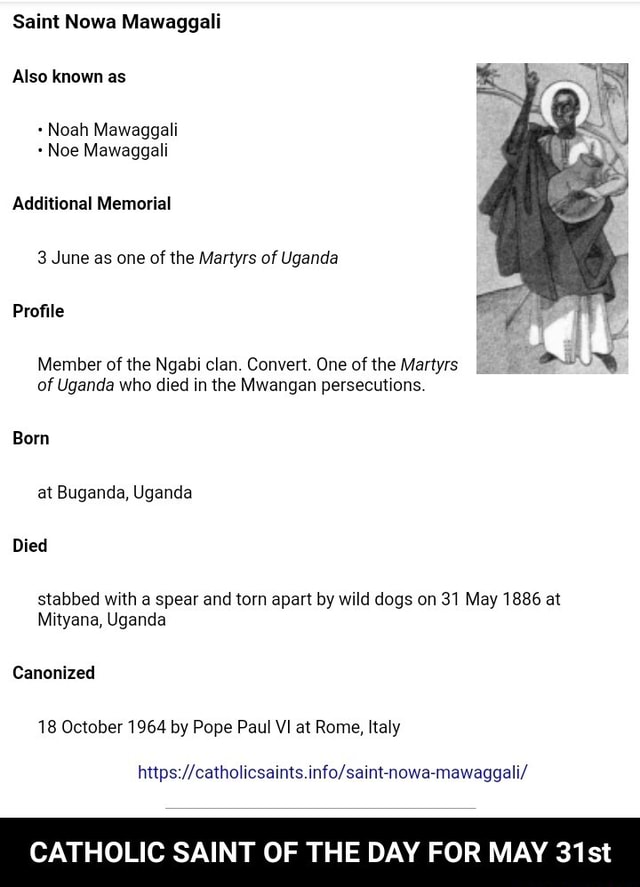 Saint Nowa Mawaggali Also known as Noah Mawaggali Noe Mawaggali ...