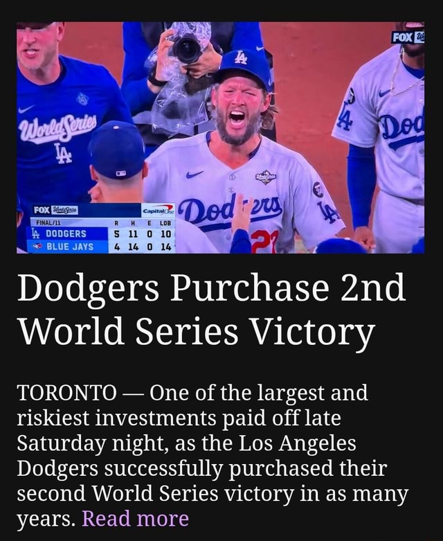 FINAL DODGERS BLUE JAYS 10 14 Dodgers Purchase and World Series Victory ...