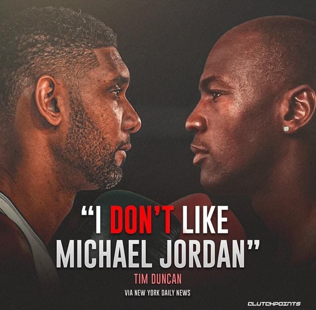LIKE MICHAEL JORDAN" TIM DUNCAN VIA NEW YORK DAILY NEWS CLUTCHPOINTS ...
