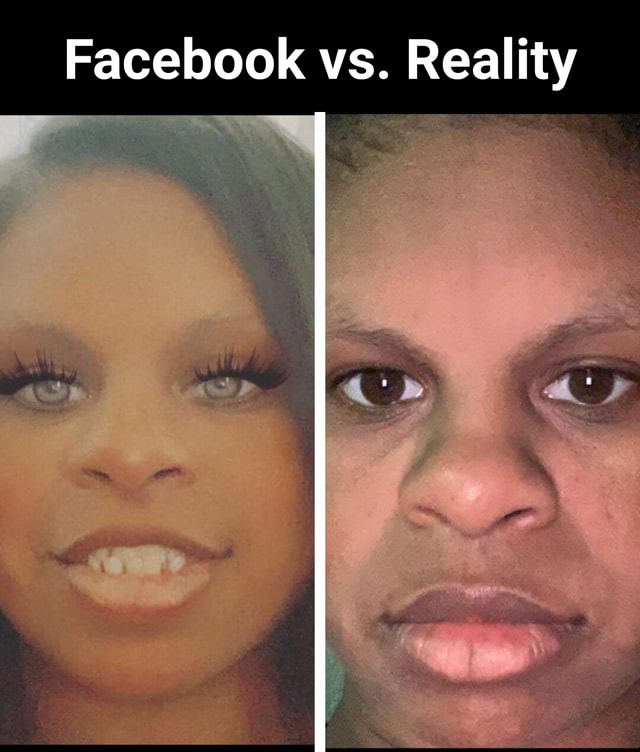 Facebook vs. Reality - iFunny