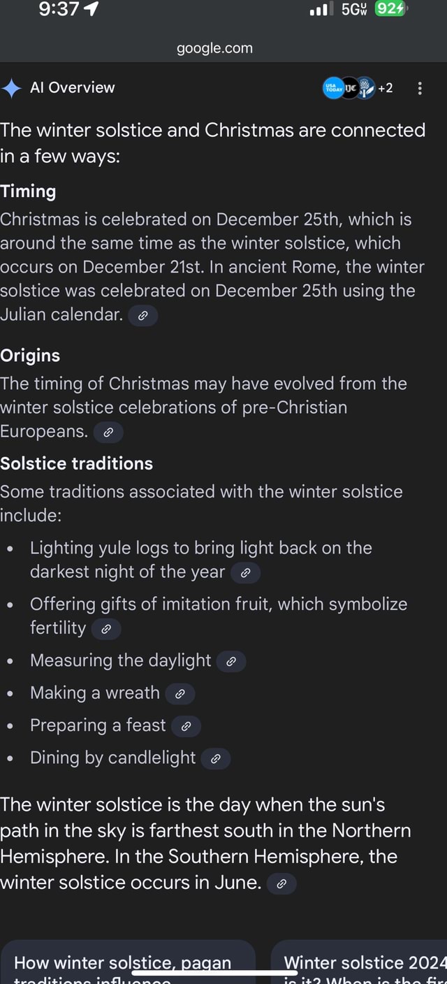 Google.com Al Overview The winter solstice and Christmas are connected in a few ways: al +2 ...