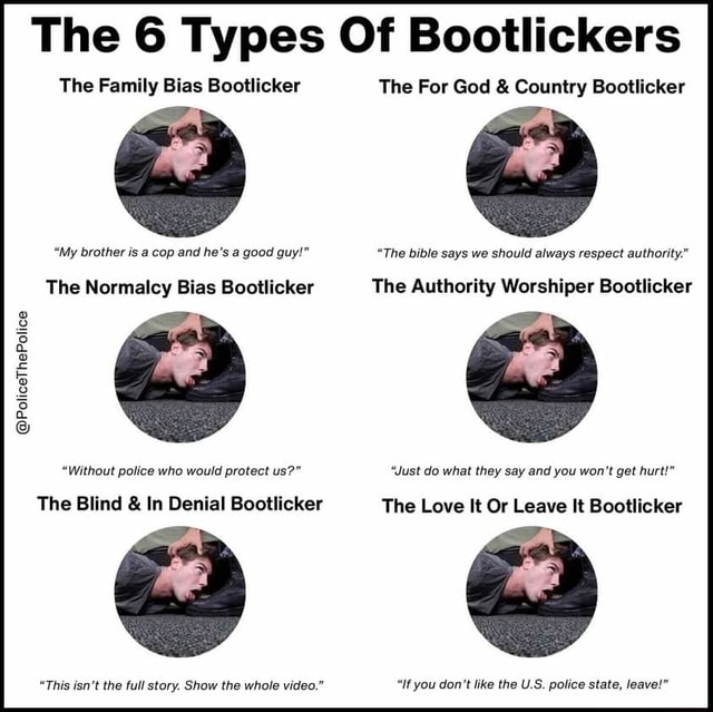 The 6 Types Of Bootlickers The Family Bias Bootlicker "My brother is a ...