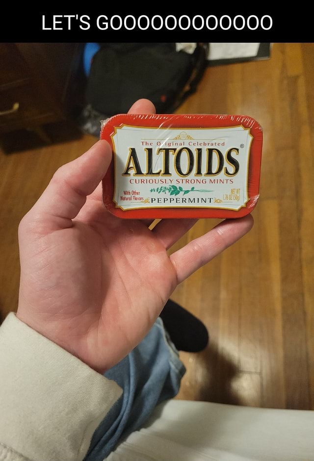 LET'S GOOOOOOOO00000 The Oiginal Celebrated ALTOIDS CURIOUSLY STRONG ...