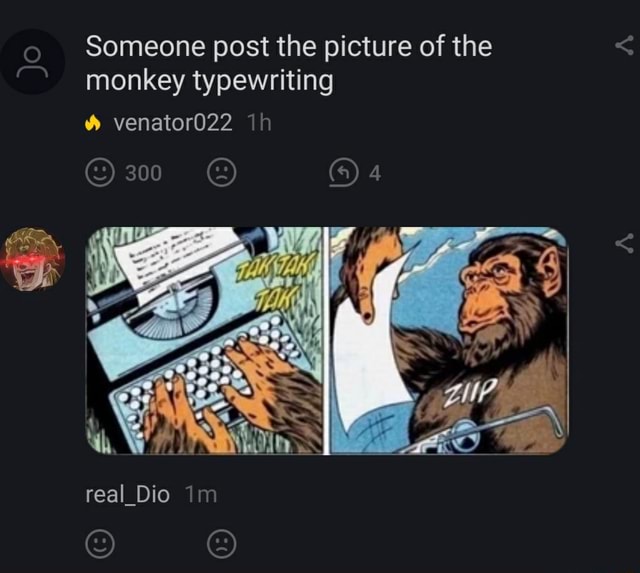 Someone post the picture of the monkey typewriting - iFunny Brazil