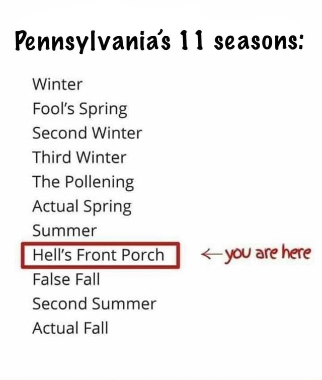 Pennsylvania’s 11 seasons: Winter Fool's Spring Second Winter Third ...