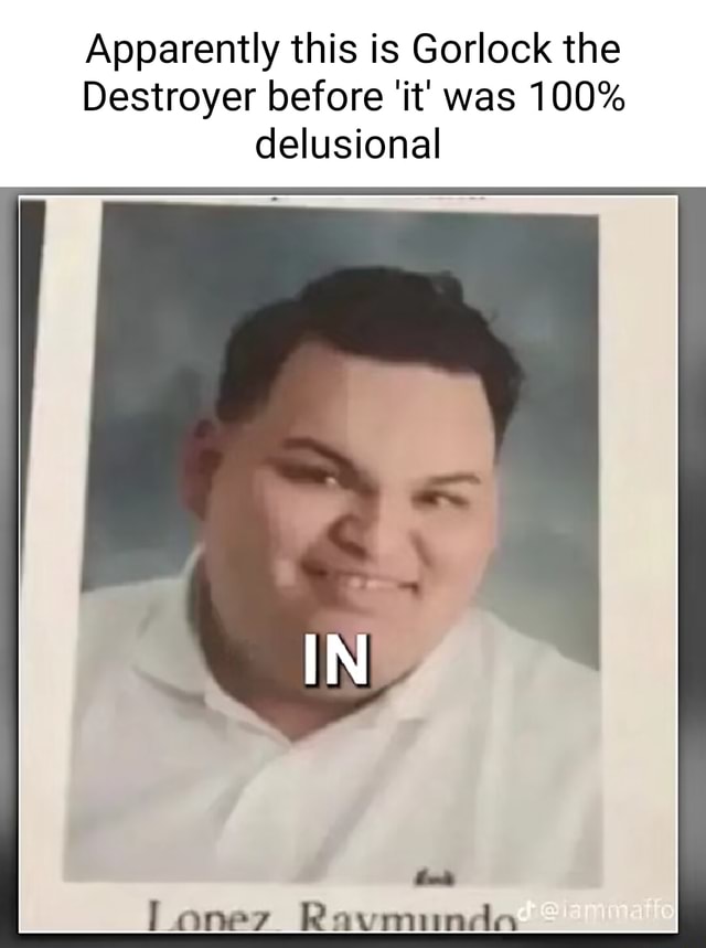 Apparently this is Gorlock the Destroyer before 'it' was 100% ...