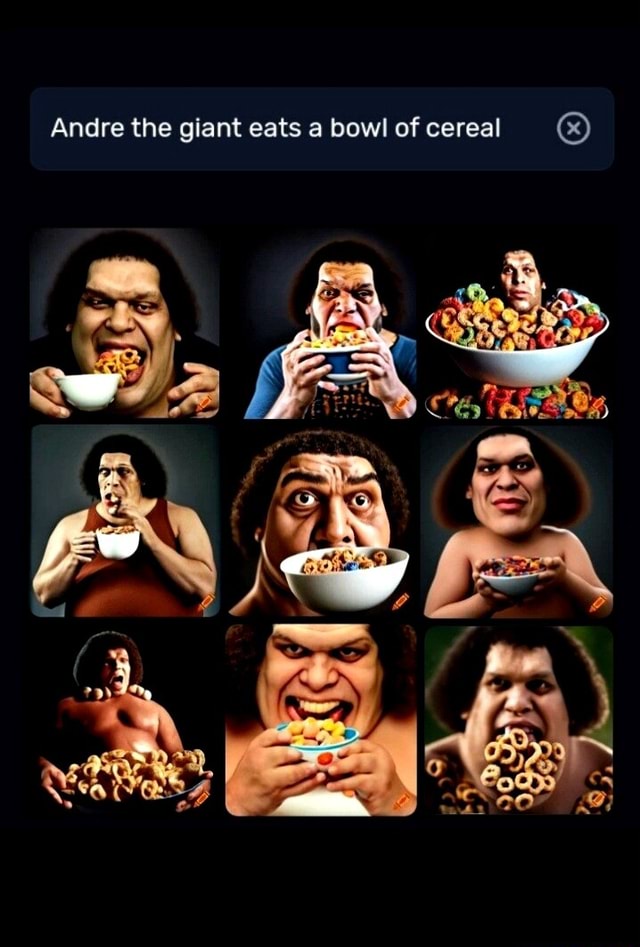Andre the giant eats a bowl of cereal - iFunny