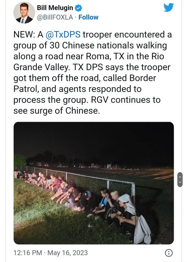 Bill Melugin @ Follow NEW: A @TxDPS trooper encountered a group of 30 ...