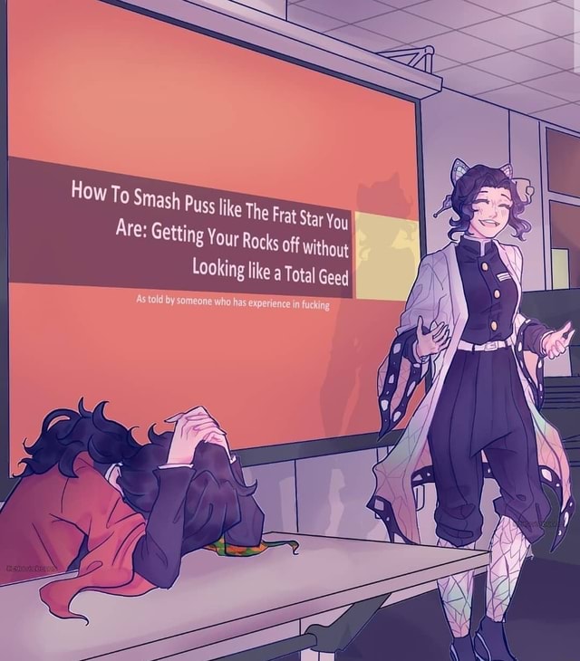 How To Smash Puss like The Frat Star You Are: Getting Your Rocks off ...