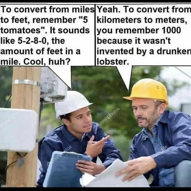 Bad science jokes - To convert from milesI Yeah. To convert from to ...