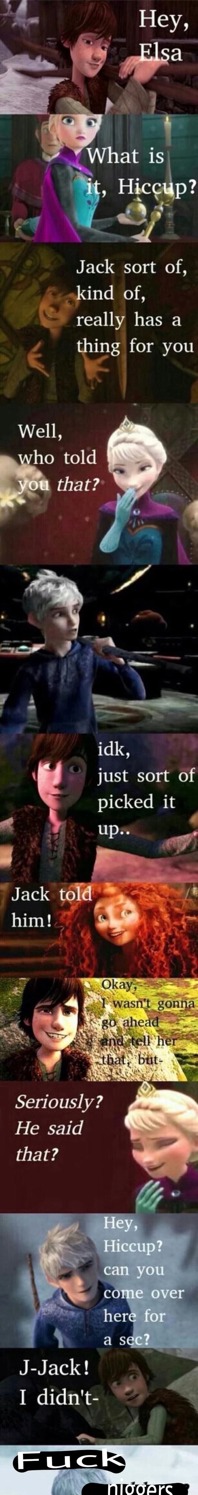 Ley, Elsa What is Jack sort of, kind of, really has a thing for you ...