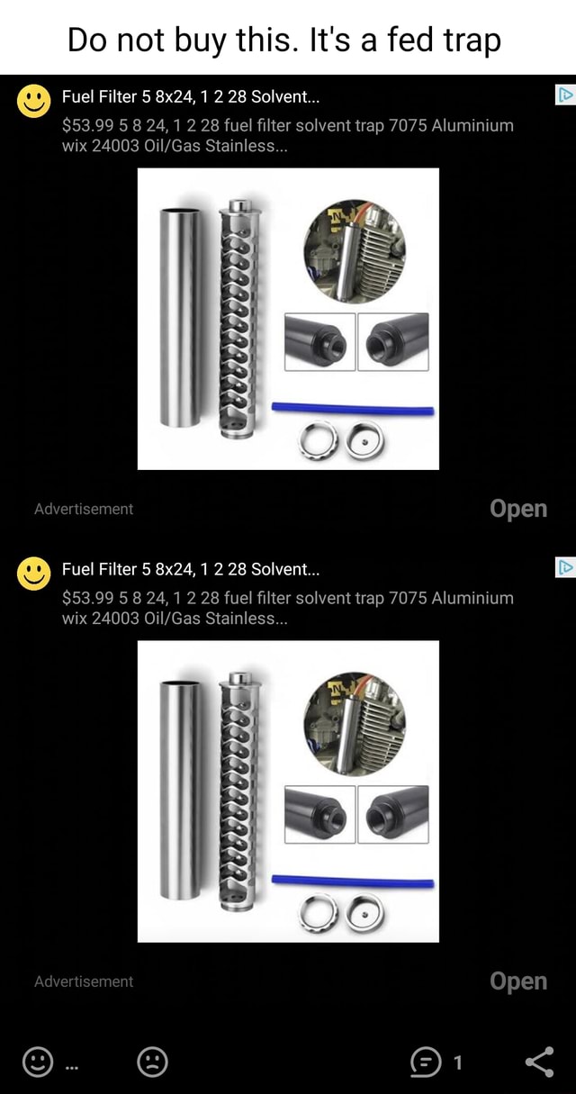 Do not buy this. It's a fed trap Fuel Filter 5 8x24, 1 2 28 Solvent ...