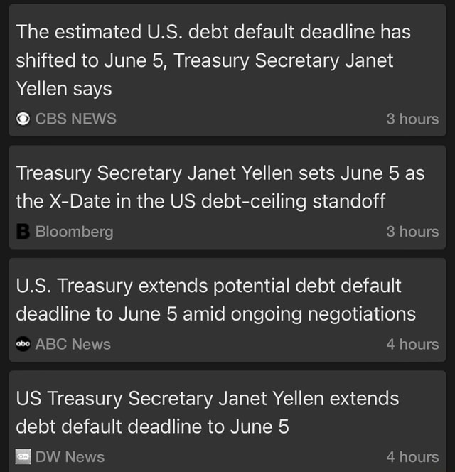 The estimated U.S. debt default deadline has shifted to June 5 ...