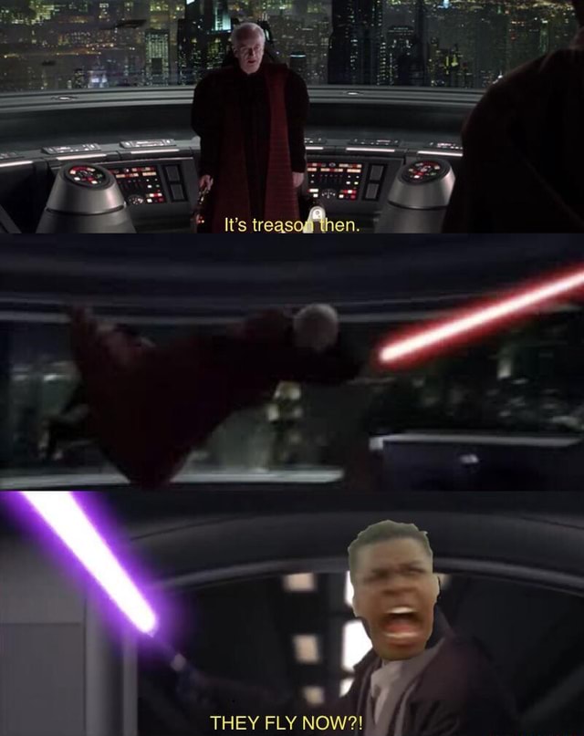 THEY FLY NOW?! 7 - iFunny