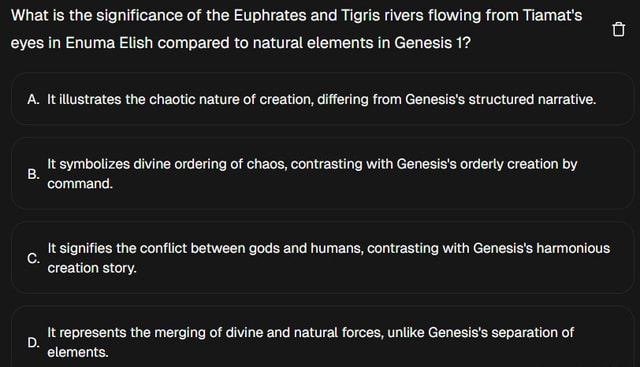 What is the significance of the Euphrates and Tigris rivers flowing ...