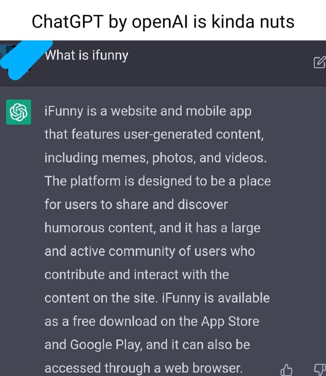 ChatGPT by openAl is kinda nuts What is ifunny iFunny is a website and ...