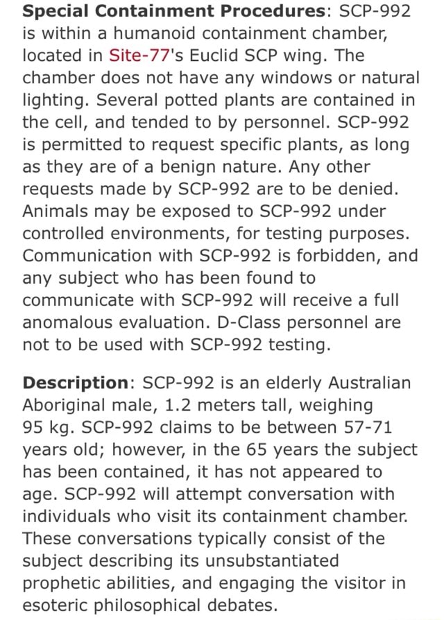 Special Containment Procedures: SCP-992 is within a humanoid ...