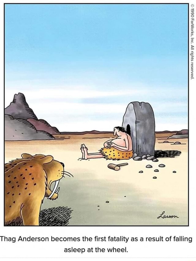 Thag Anderson becomes the first fatality as a result of falling asleep ...