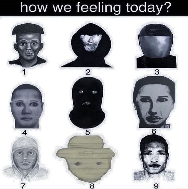 How we feeling today? - iFunny