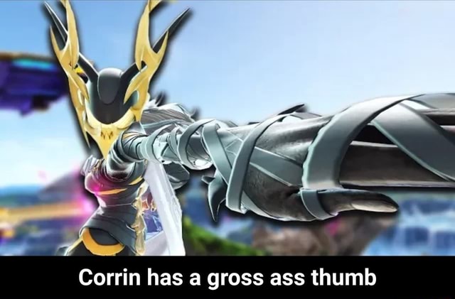 Corrin has a gross ass thumb - Corrin has a gross ass thumb - iFunny