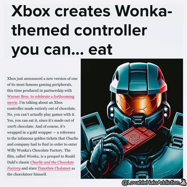 Xbox creates Wonka- themed controller you can... eat Xbox just ...