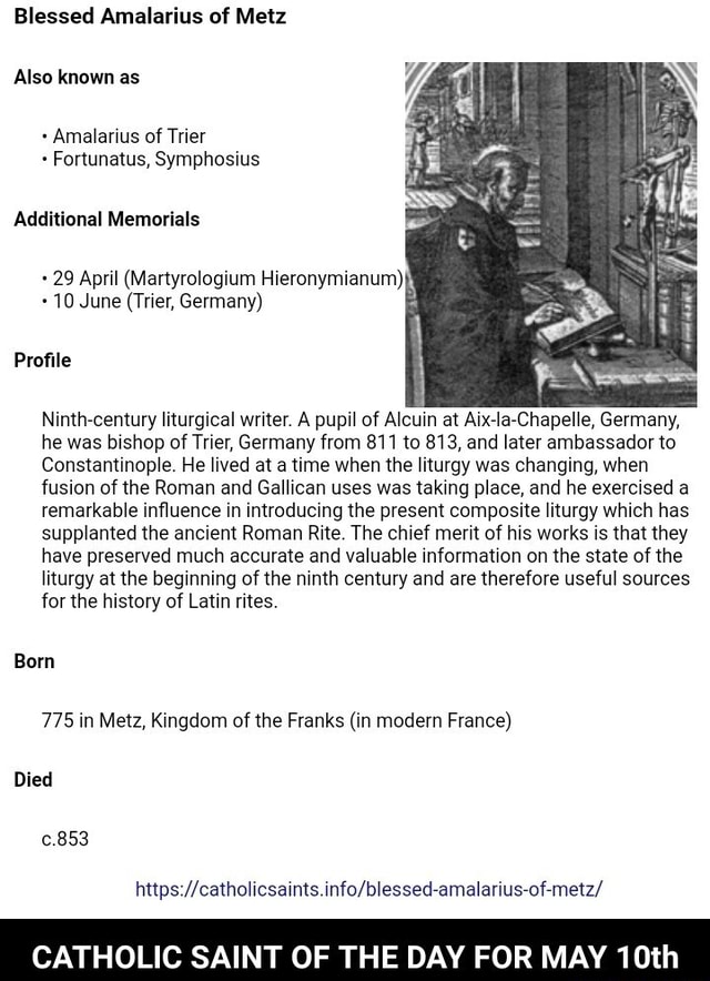 Blessed Amalarius of Metz Also known as + Amalarius of Trier ...
