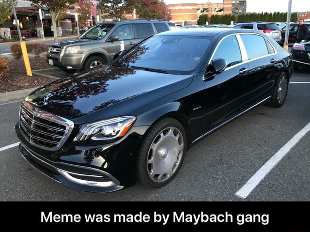 Meme was made by Maybach gang - Meme was made by Maybach gang - iFunny