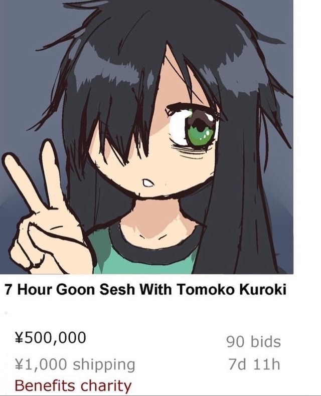 7 Hour Goon Sesh With Tomoko Kuroki 90 bids shipping Benefits charity ...