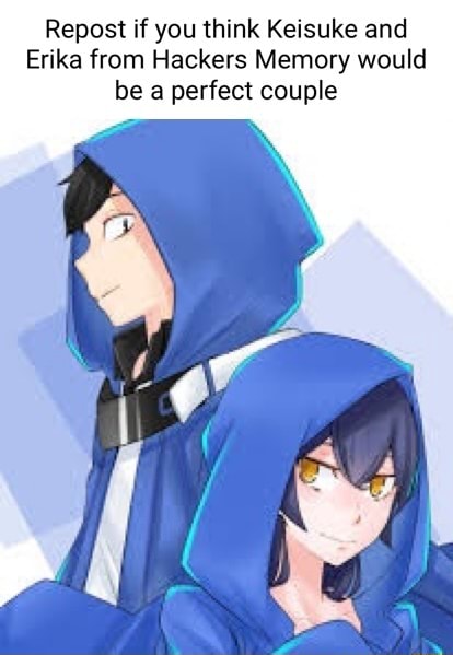 Repost if you think Keisuke and Erika from Hackers Memory would be a ...