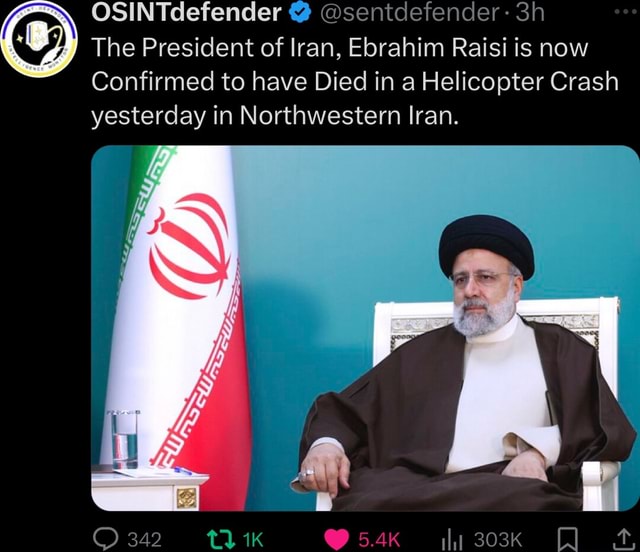 OSINTdefender @ sentdefender: Sh (s) The President of Iran, Ebrahim ...