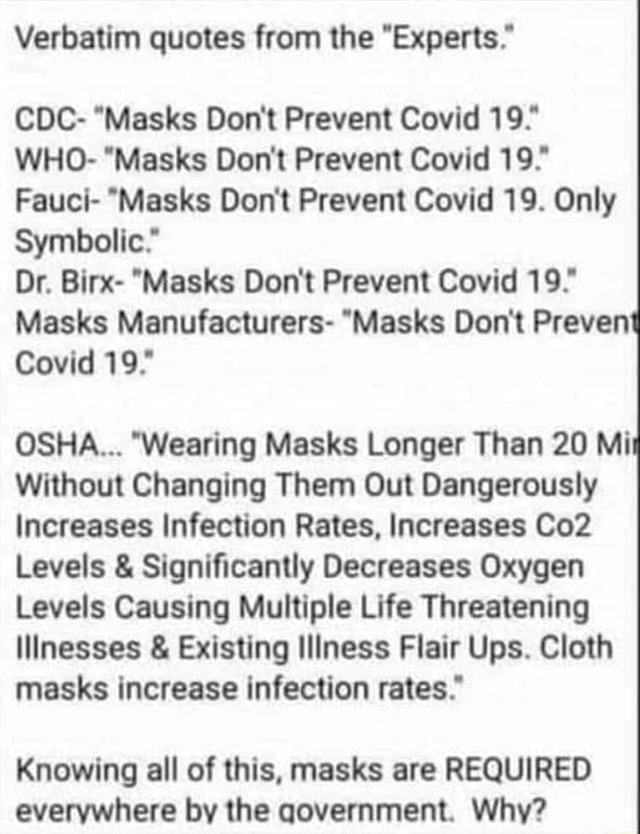 Verbatim quotes from the "Experts. CDC- "Masks Don't Prevent Covid 19 ...