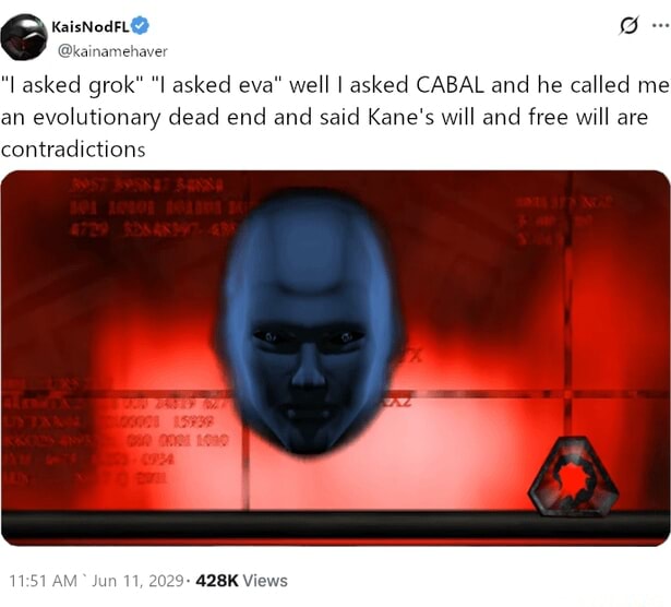 KaisNodFL aver asked grok" asked eva" well I asked CABAL and he called ...