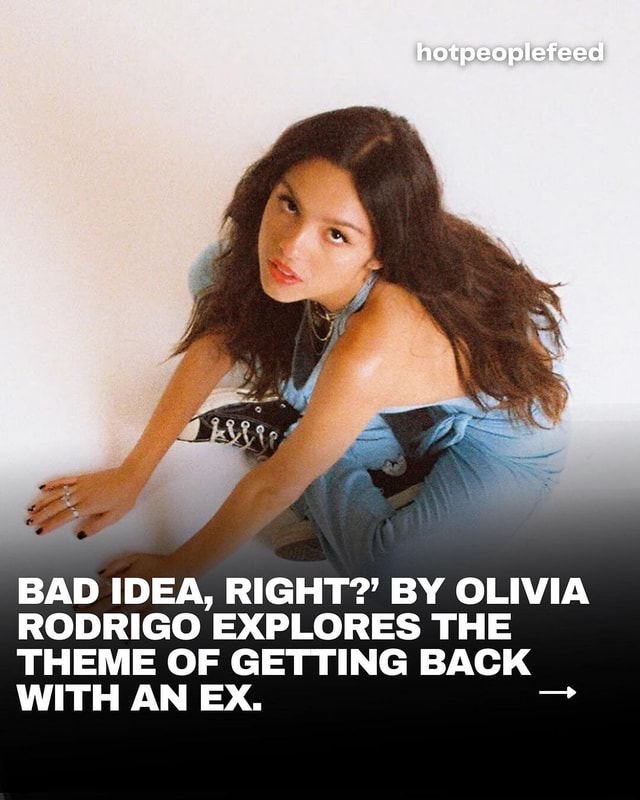 Olivia Rodrigo has released the second single, "Bad Idea, Right?" from ...