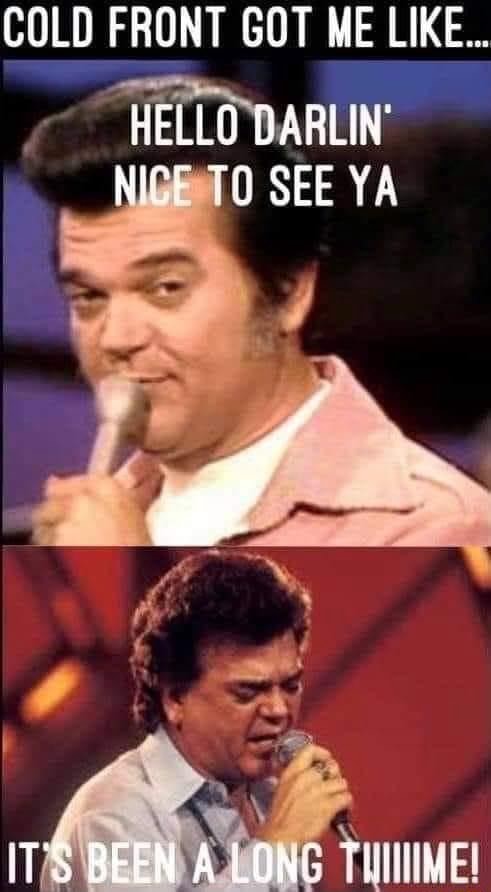 COLD FRONT GOT ME LIKE... HELLO DARLIN: SEE YA ITS BEEN ALONE - iFunny