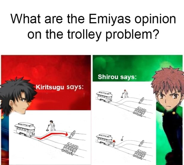 What are the Emivas opinion on the trolley problem? Shirou says ...