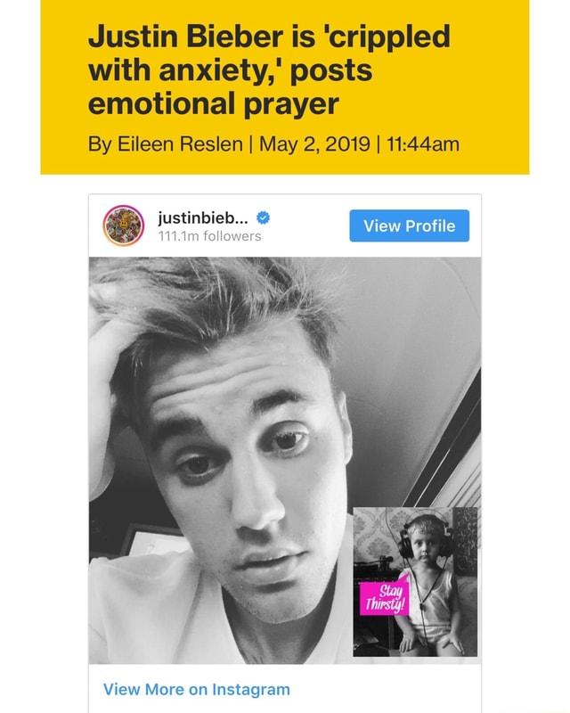 Justin Bieber is 'crippled with anxiety,‘ posts emotional prayer By ...