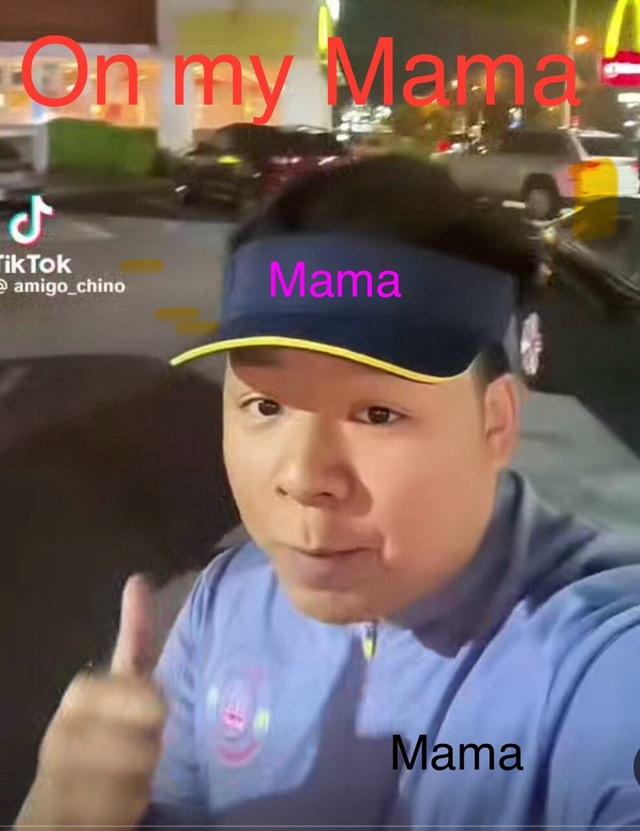 On amigo. chino Mama - iFunny