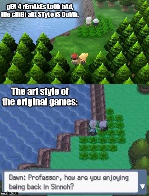 GEN 4 rEMAKEs LoOk bAd tHe CHIBI aRt STyte Is DuMb. fle The art style ...
