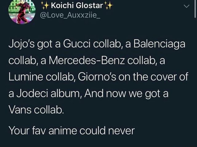 Jojo's got a Gucci collab, a Balenciaga collab, a Mercedes-Benz collab ...