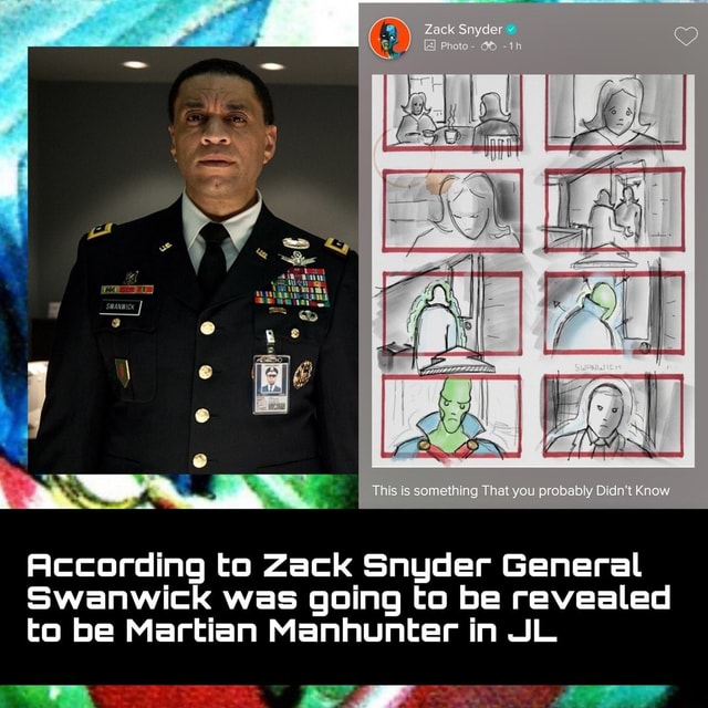 Flccarding ta Zack Snyder General Swanwick was going to he revealed ta ...
