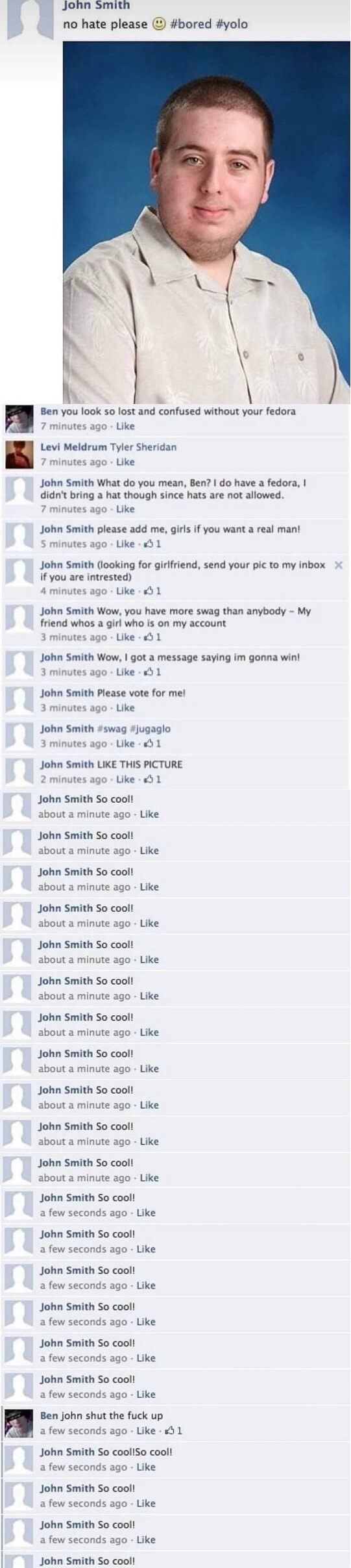 John smith no hate please #bored #yolo \ \ I Ben you look so lost and ...